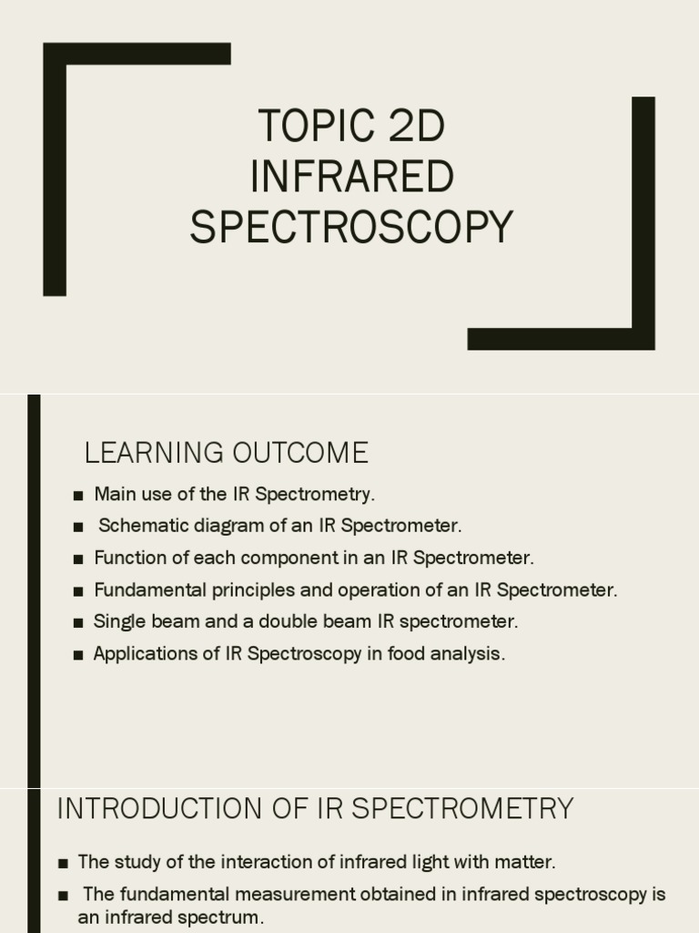 Topic 2D - Infrared Spectros | PDF | Infrared Spectroscopy | Absorption Spectroscopy