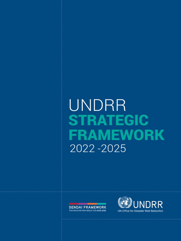 UNDRR Strategic Framework 2022-2025 | PDF | Disaster Risk Reduction ...