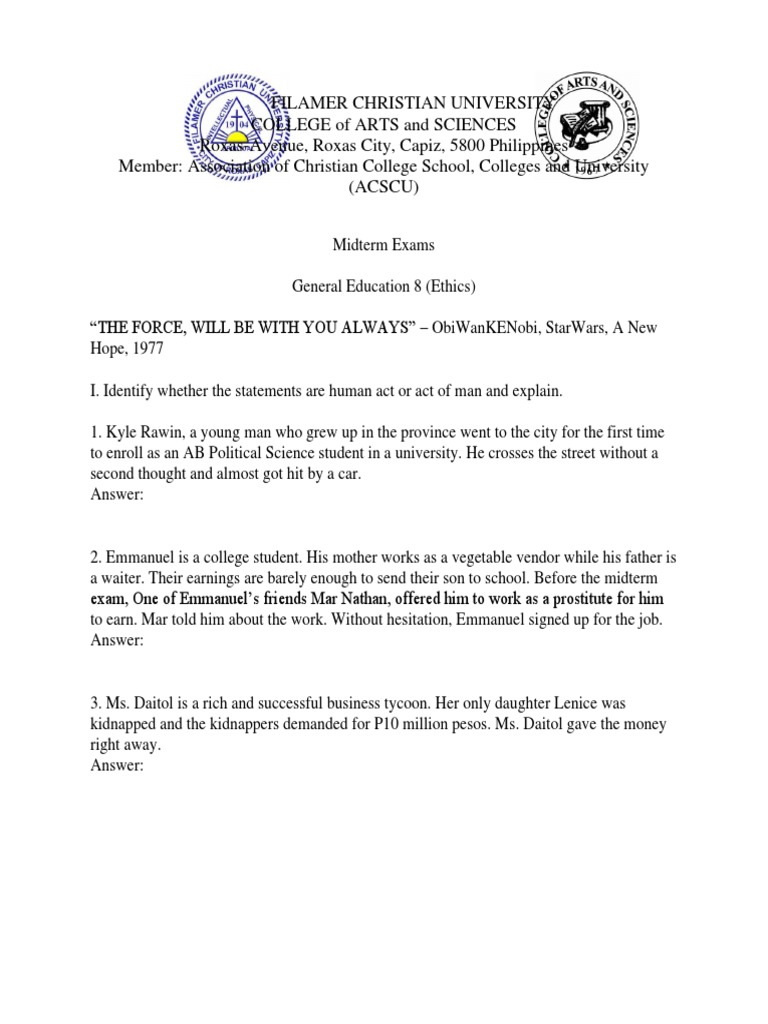 Analysis of a Midterm Exam for a College Ethics Course Focusing on Human Acts, Morality, and ...