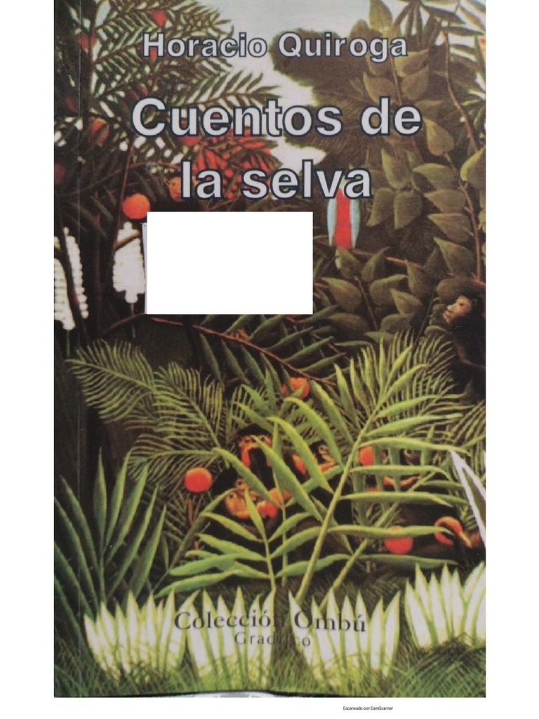Cuentos de La Selva (Horacio Quiroga) | PDF