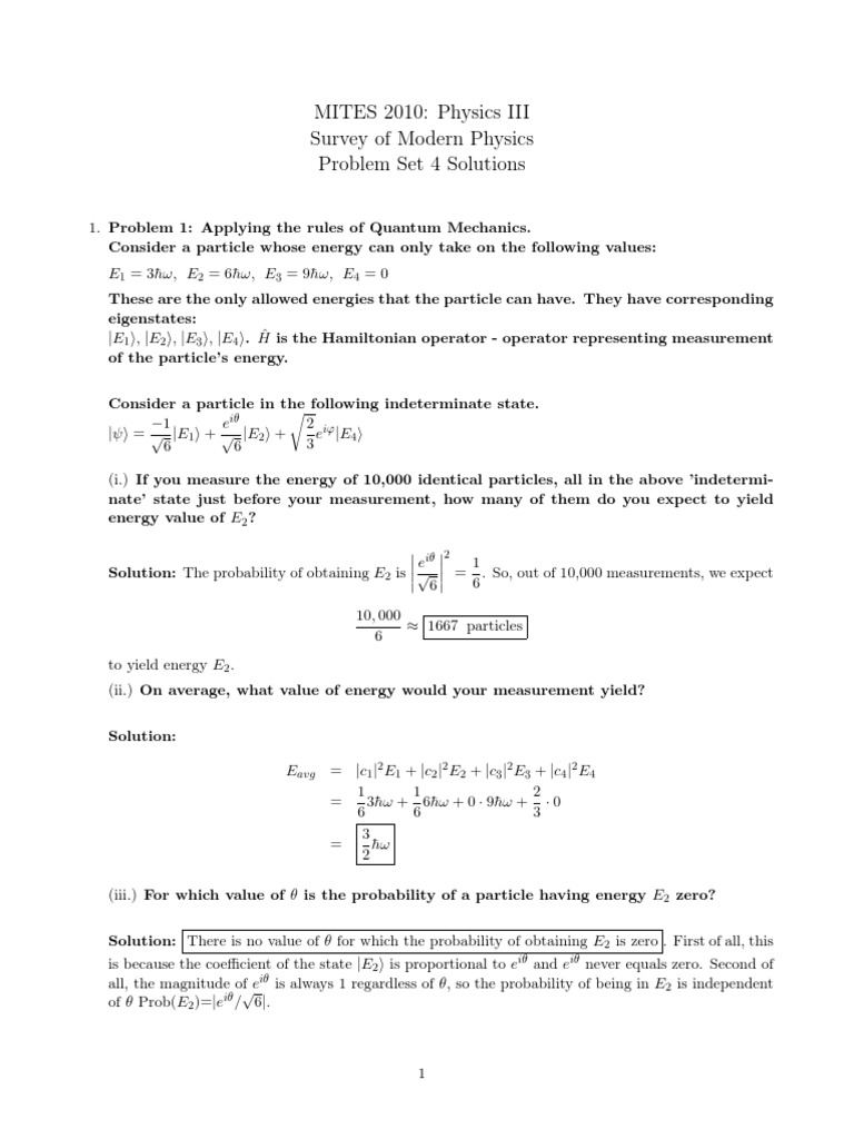 MITES 2010: Physics III Survey of Modern Physics Problem Set 4 ...