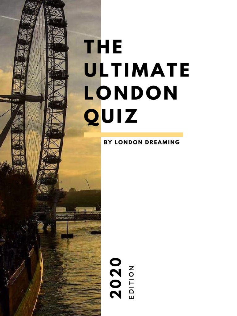 THE Ultimate London Quiz | PDF | London
