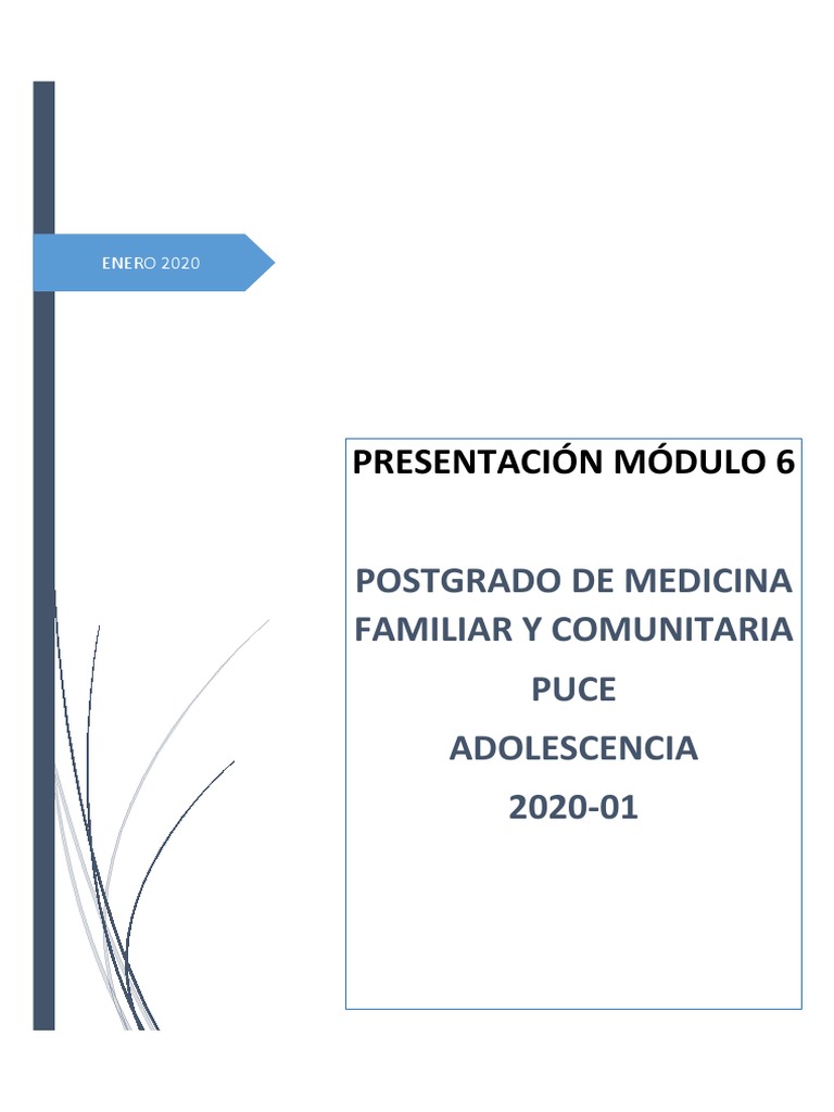 Presentación Módulo 6: Postgrado de Medicina Familiar Y Comunitaria Puce Adolescencia 2020-01 ...