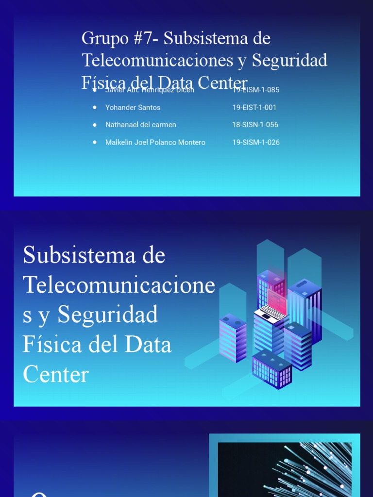 Grupo #7-Subsistema de Telecomunicaciones y Seguridad Física Del Data Center | PDF | Red de ...