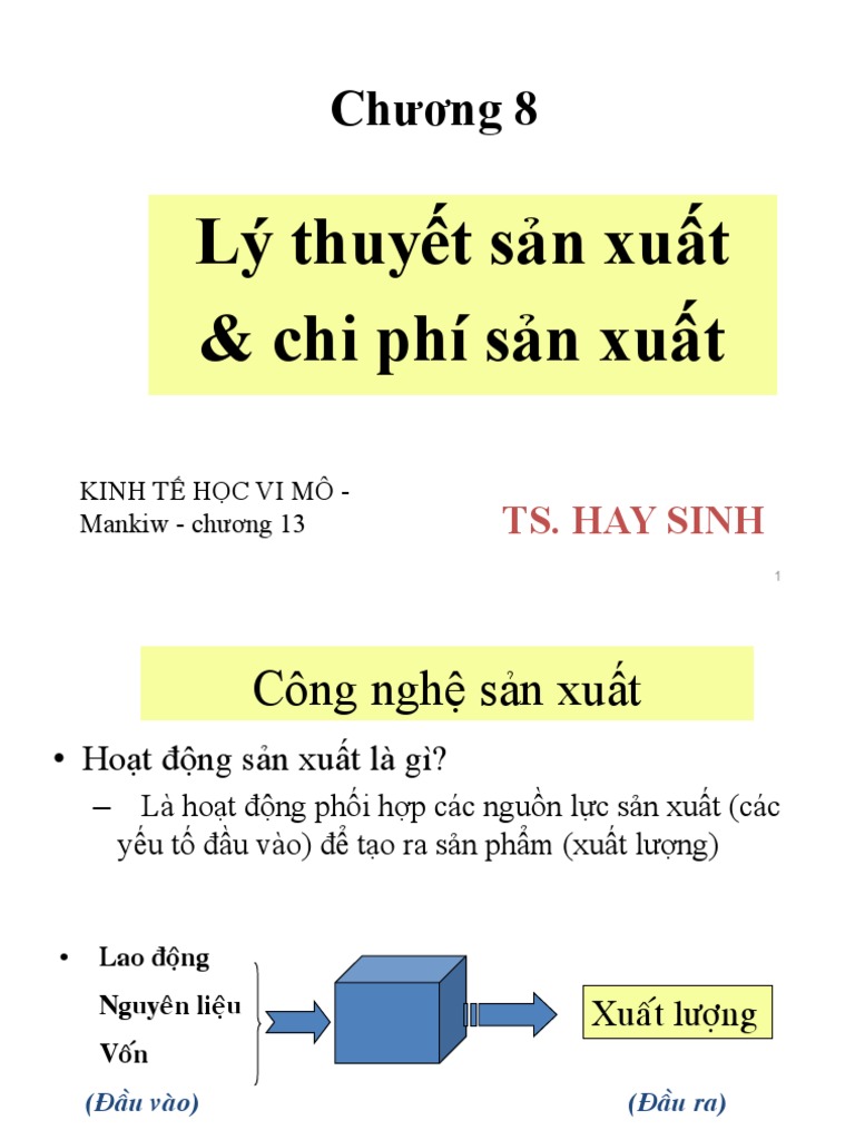 BUOI 5. LÝ THUYẾT SẢN XUẤT VÀ CHI PHÍ - CHUONG 8 | PDF