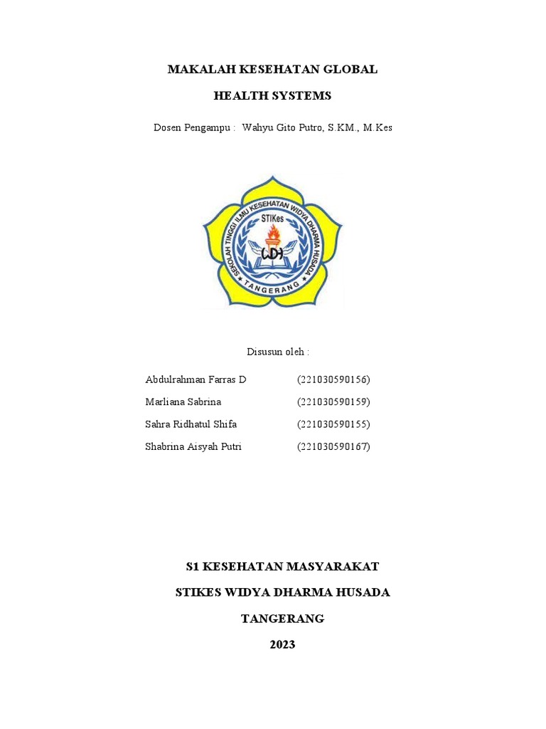 Makalah Kesehatan Global Health Systems: Dosen Pengampu: Wahyu Gito Putro, S.KM., M.Kes | PDF