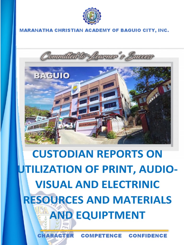 Custodian Reports On Utilization of Print, Audio-Visual and Electrinic Resources and Materials ...
