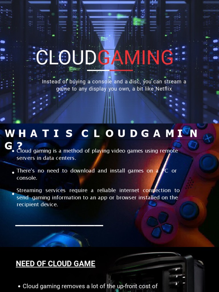 Cloud: Gaming | PDF | Cloud Computing | Video Game Consoles