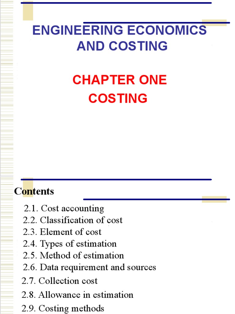 ENGINEERING ECONOMICS AND COSTING CHAPTER ONE COSTING | PDF | Cost | Cost Of Goods Sold