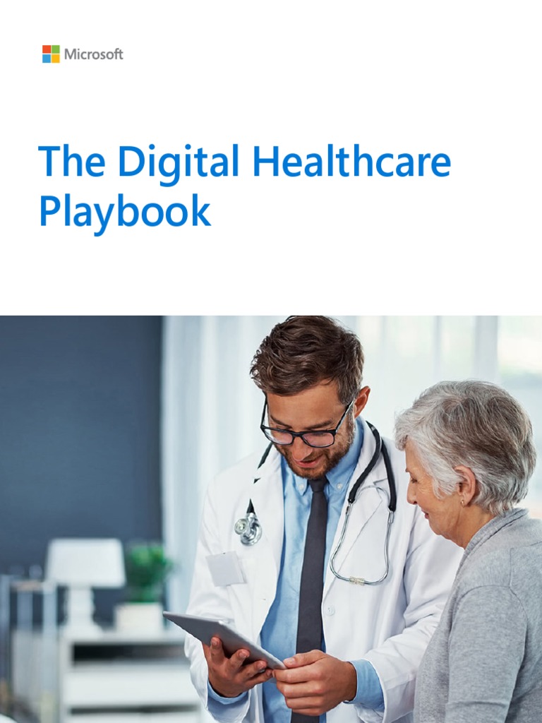 Microsoft - The Digital Healthcare Playbook | PDF | Health Care ...