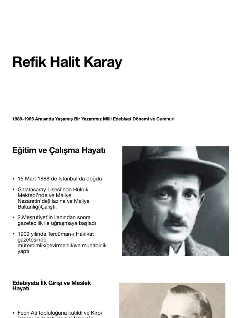 Refik Halit Karay: 1888-1965 Arasında Yaşamış Bir Yazarımız Milli ...