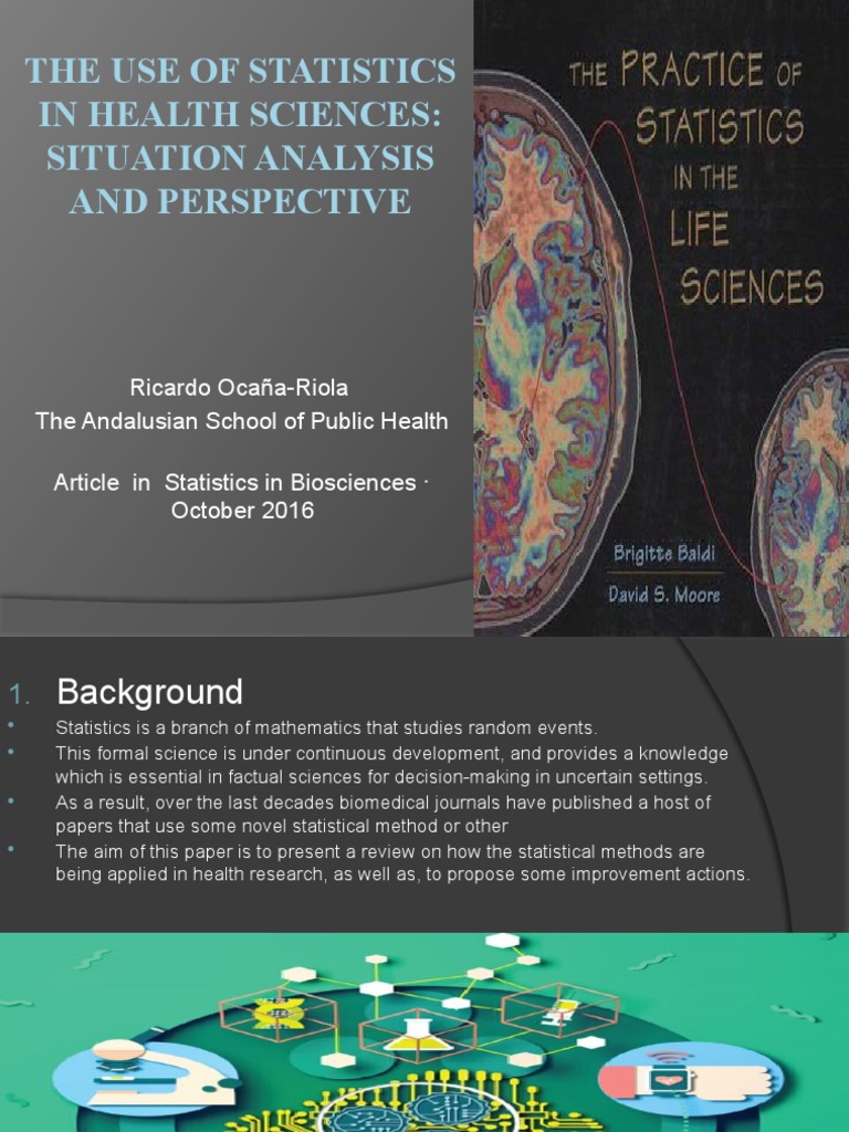 The Use of Statistics in Health Sciences: Situation Analysis and ...