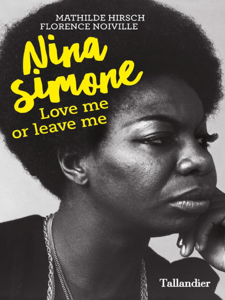 Mathilde Hirsch Florence Noiville Nina Simone Love Me or Leave Me | PDF ...