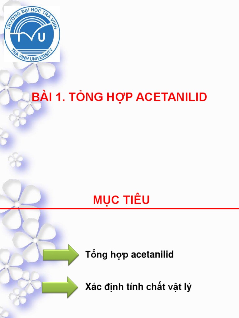 Bài 1. T NG H P Acetanilid | PDF