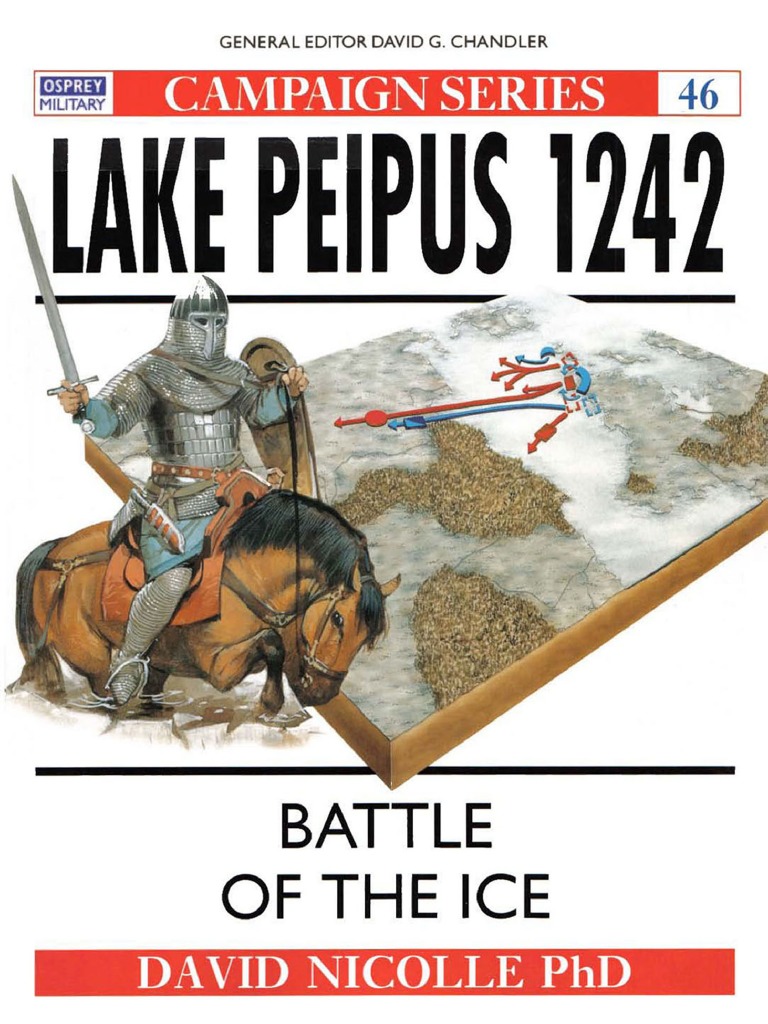 046 - Lake Peipus 1242 - Battle of The Ice | PDF