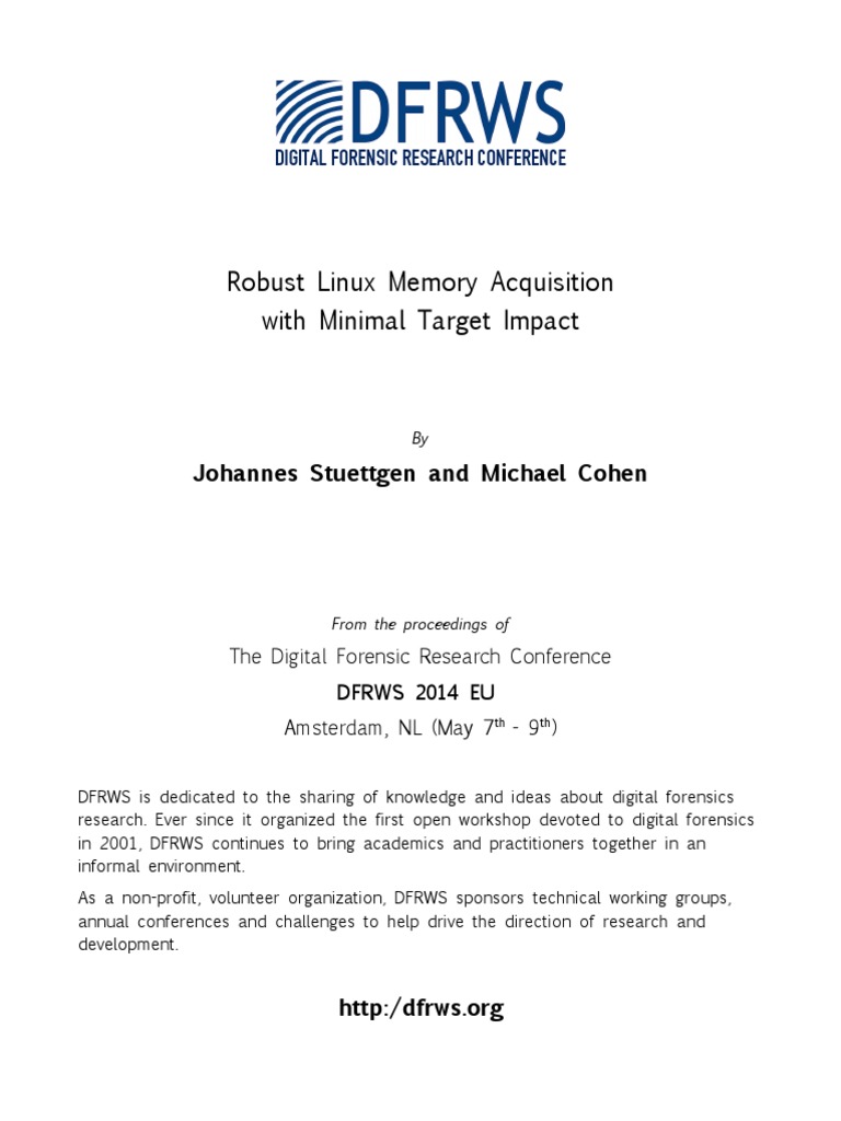 Robust Linux Memory Acquisition With Minimal Target Impact: Digital Forensic Research Conference ...