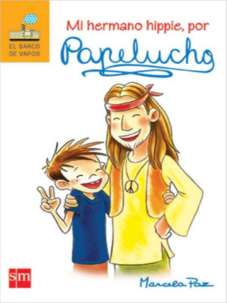 Mi Hermano Hippie Por Papelucho Marcela Paz | PDF