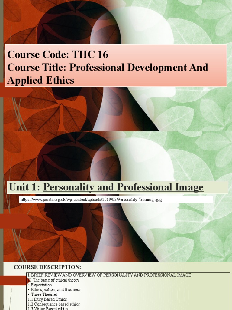 Course Code: THC 16 Course Title: Professional Development and Applied ...