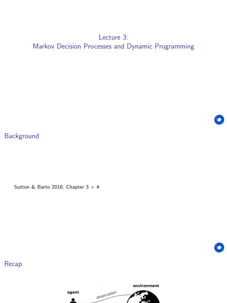 Lecture 3 - MDPs and Dynamic Programming | PDF | Dynamic Programming | Systems Theory