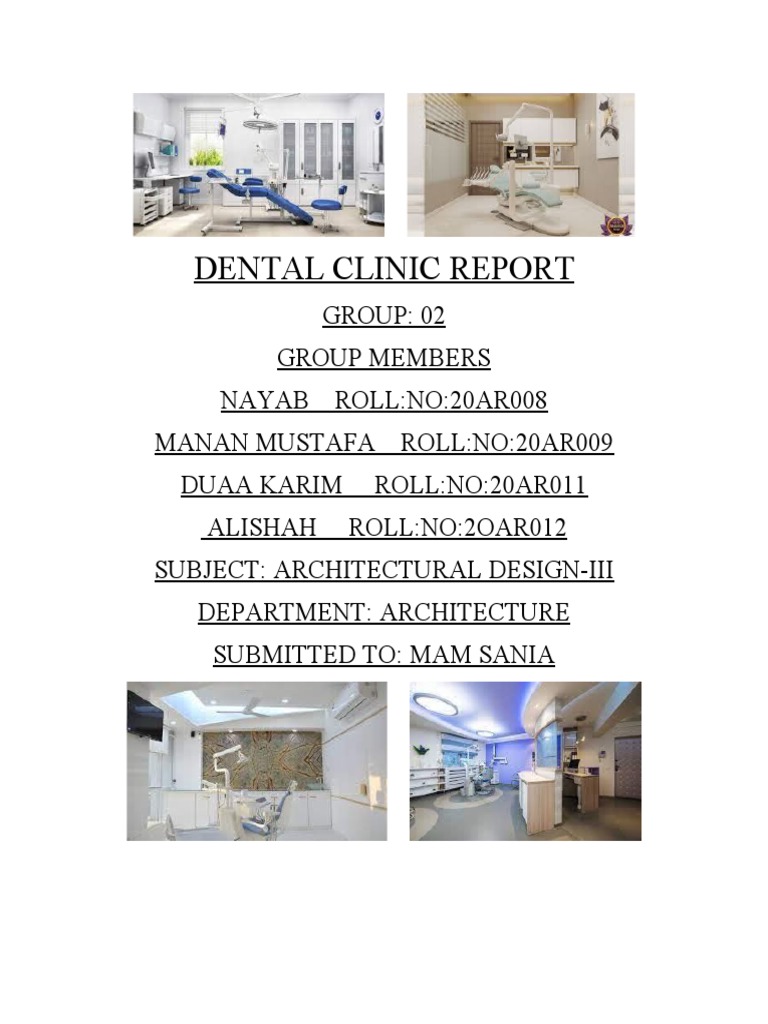 Dental Clinic Report | PDF | Dentistry | Chair