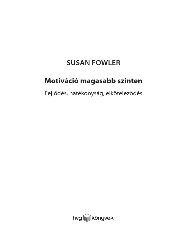 Susan Fowler Motiváció Magasabb Szinten | PDF