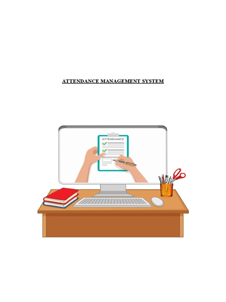 ATTENDANCE MANAGEMENT SYSTEM (PD) (1) B | PDF | Software Engineering ...