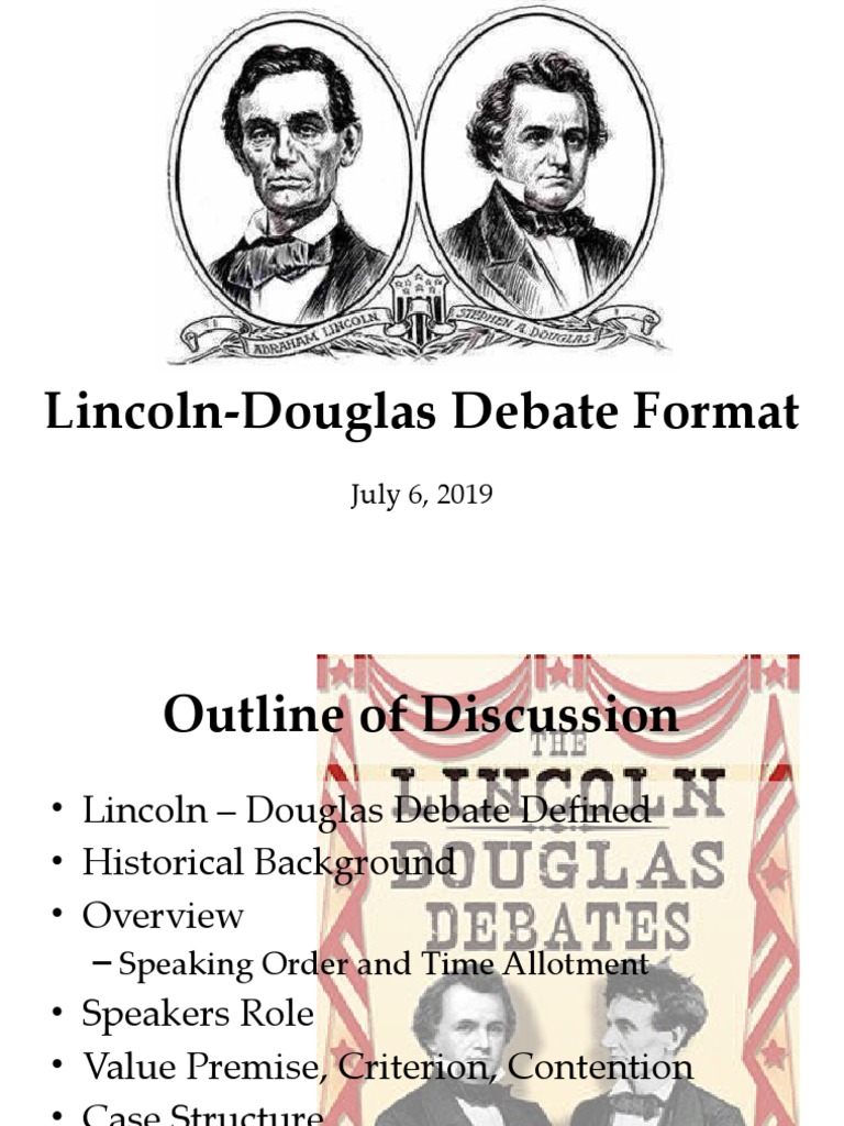 Lincoln-Douglas Debate Format: July 6, 2019 | PDF
