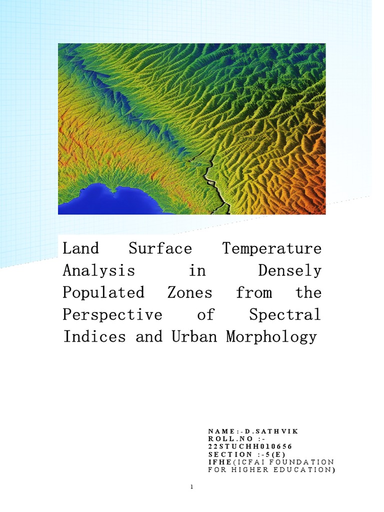 Land Surface Temperature Analysis in Densely Populated Zones From The Perspective of Spectral ...