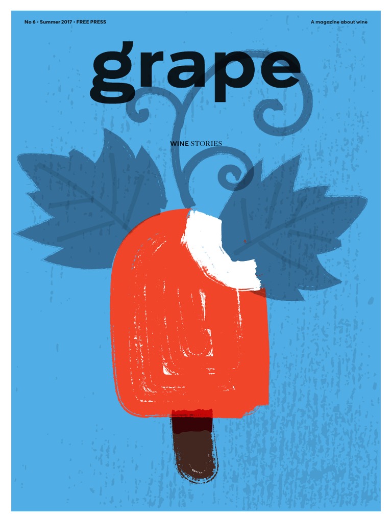 Grape Issue 6 | PDF | Winemaking | Wine