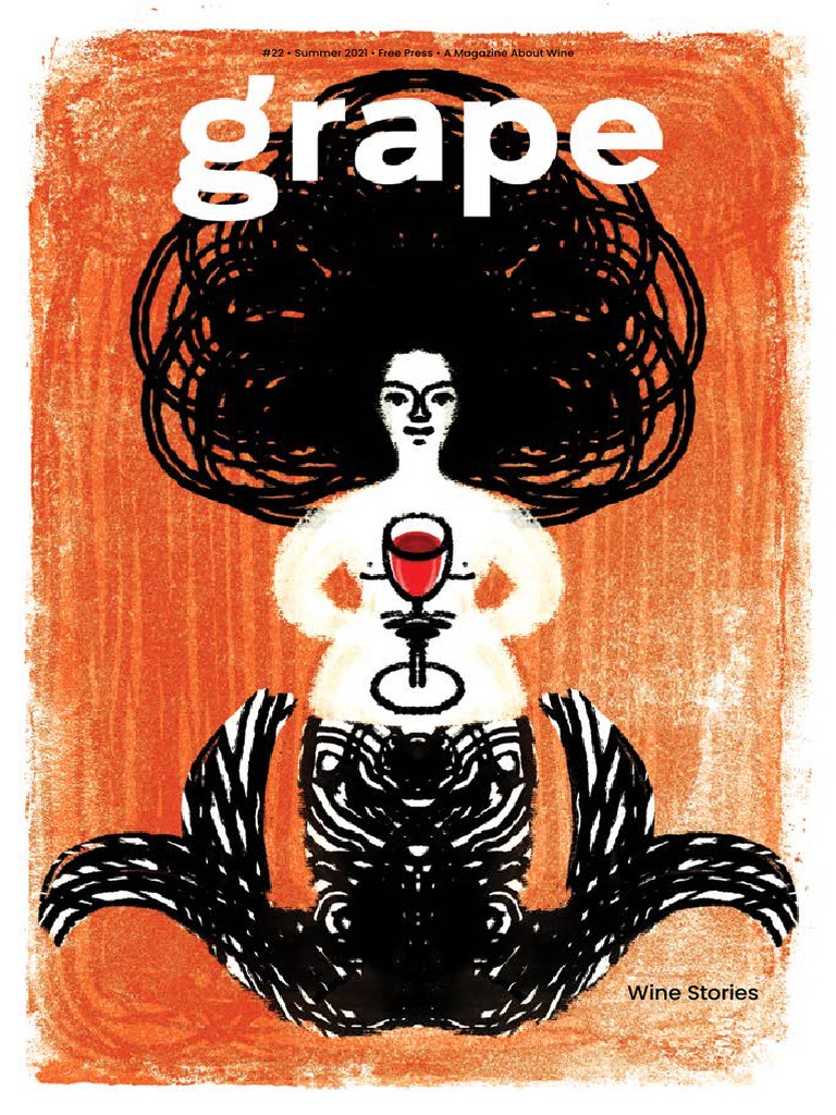 Grape Issue 22 | Download Free PDF | Wine | Winery