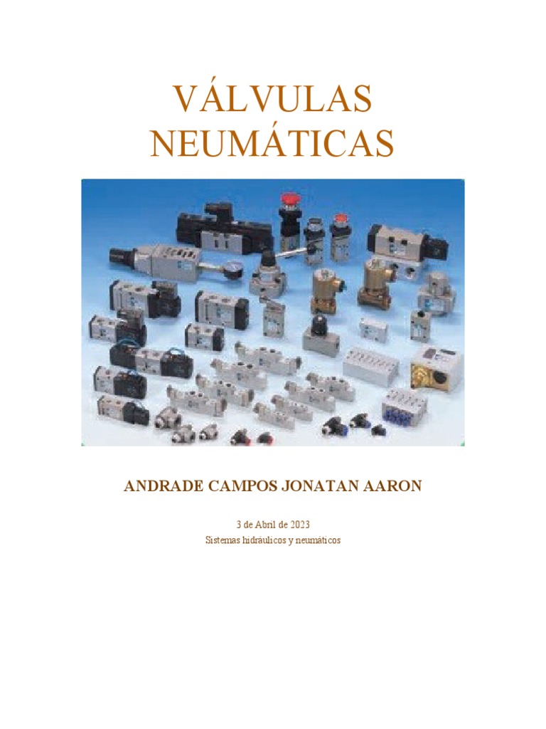 Tipos de válvulas neumáticas y sus funciones en circuitos neumáticos | PDF