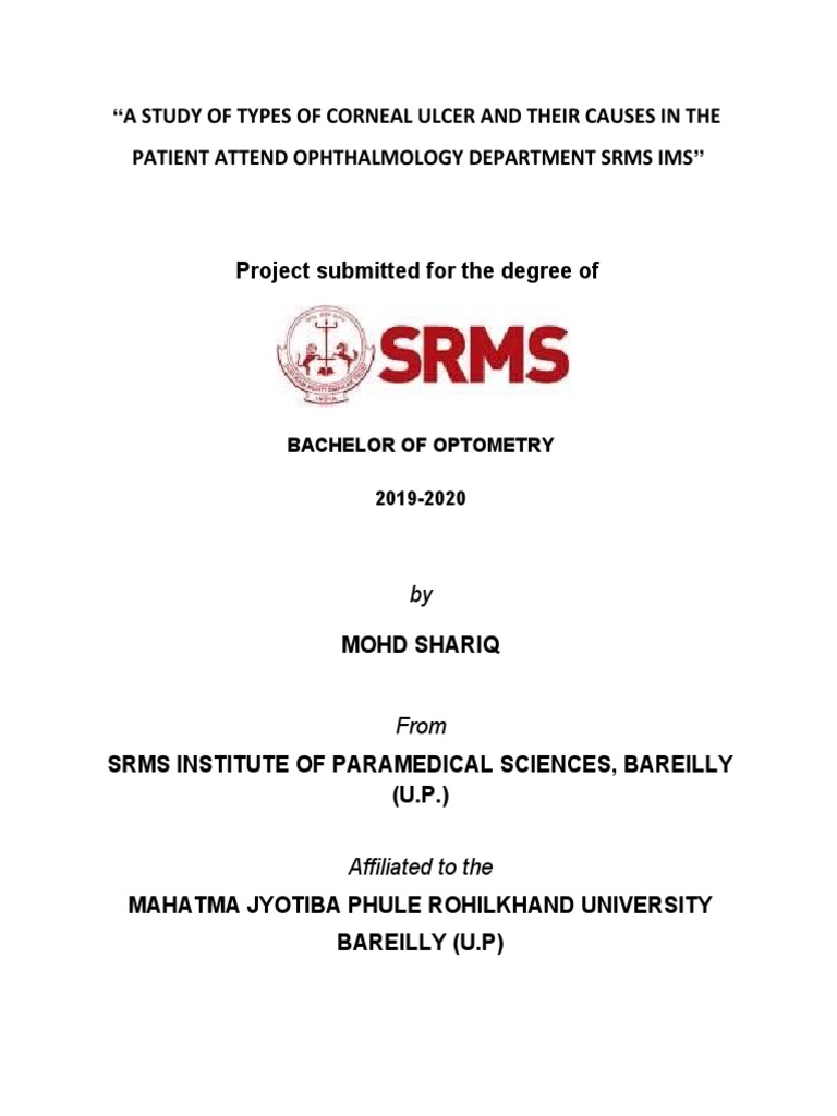 A Study of Types of Corneal Ulcer and Their Causes in The Patient Attend Ophthalmology ...