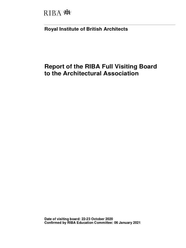 Report of The RIBA Full Visiting Board To The Architectural Association ...