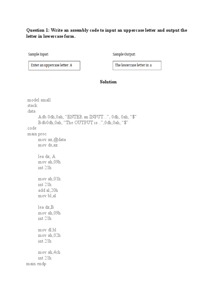Question 1: Write An Assembly Code To Input An Uppercase Letter and Output The Letter in ...