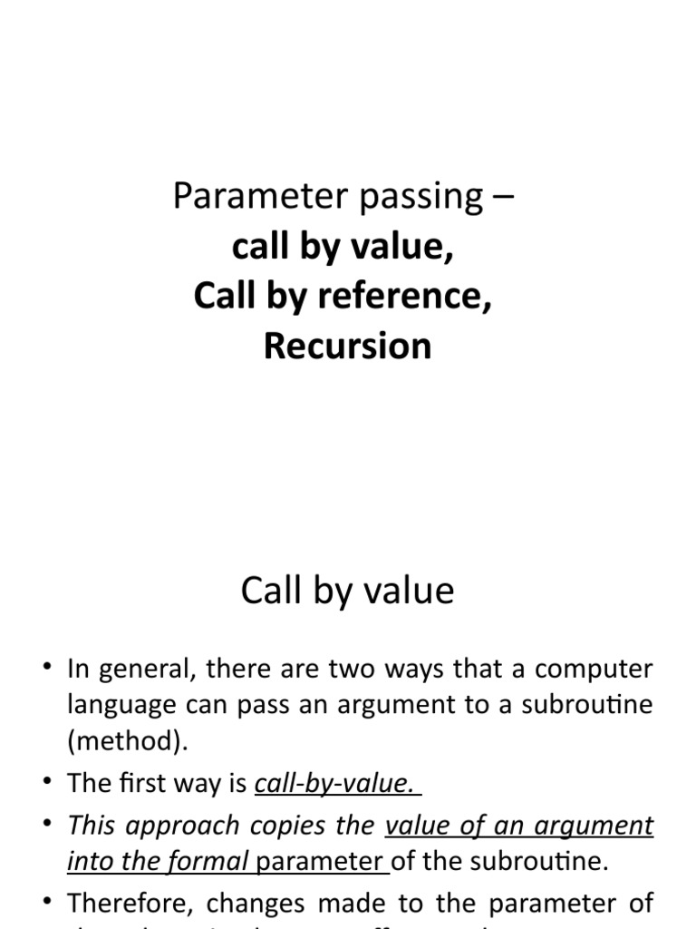 Parameter Passing - : Call by Value, Call by Reference, Recursion | PDF | Parameter (Computer ...