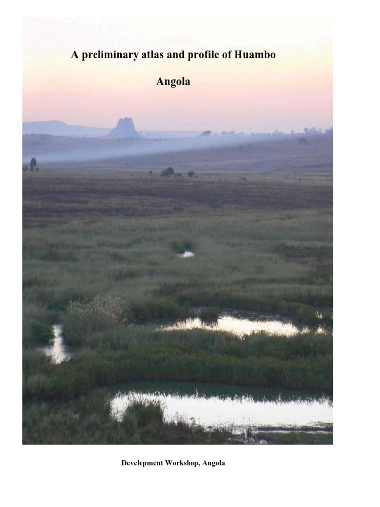A Preliminary Atlas and Profile of Huambo Angola | PDF | Soil | Rain
