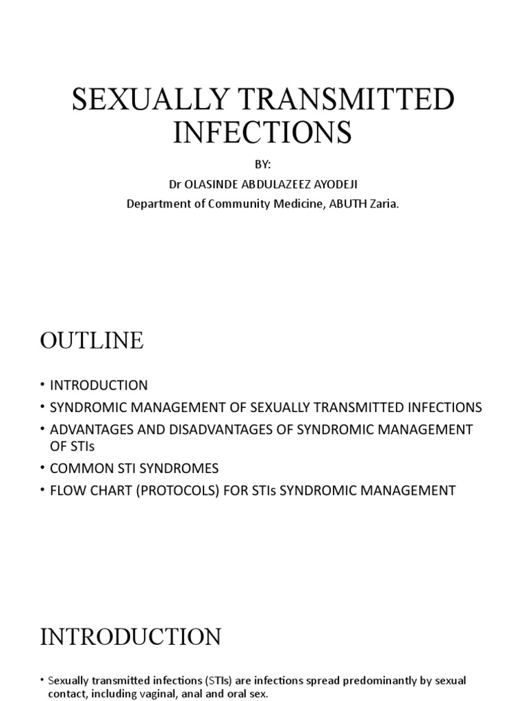 Sexually Transmitted Infections: BY: DR Olasinde Abdulazeez Ayodeji Department of Community ...