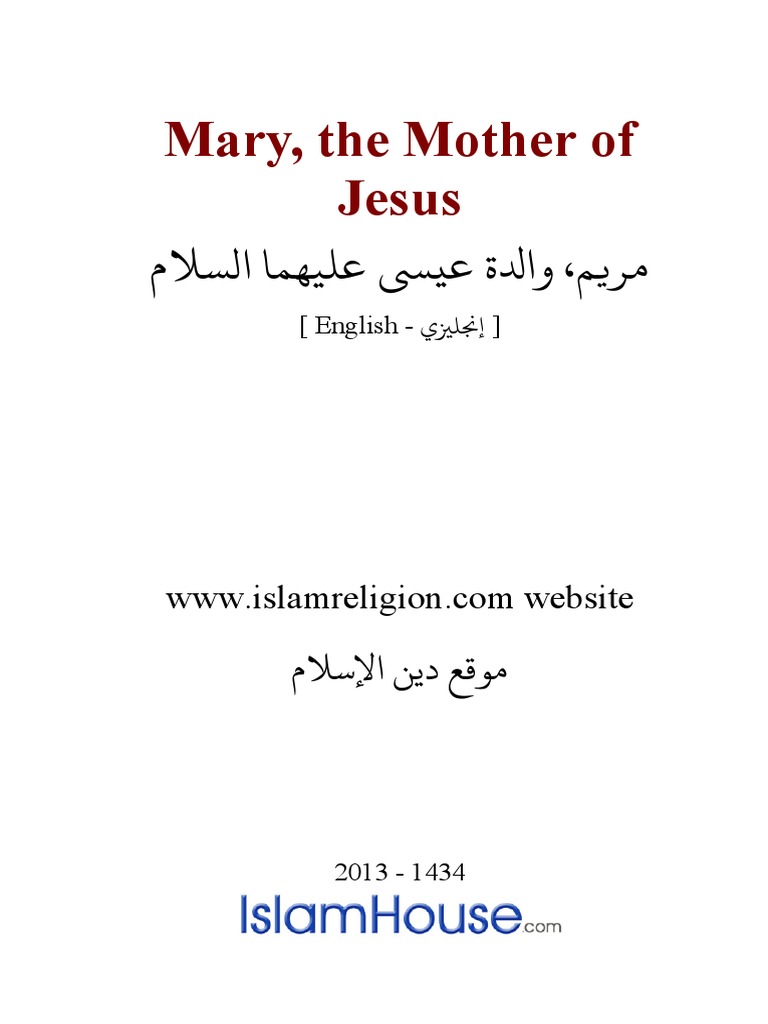 Mary, The Mother of Jesus | PDF | Mary, Mother Of Jesus | Prophets And Messengers In Islam