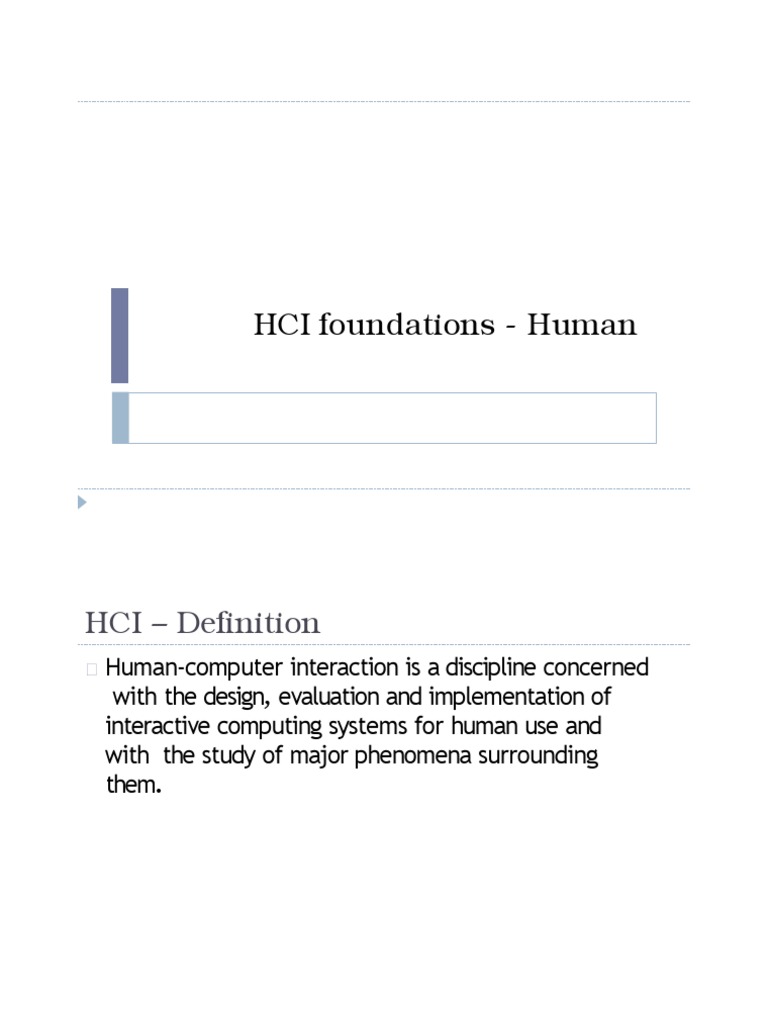 HCI Foundations - Human | PDF | Memory | Ear