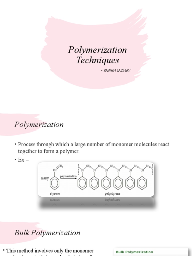 Polymerization Techniques: Pawan Jadhav | PDF | Science & Mathematics