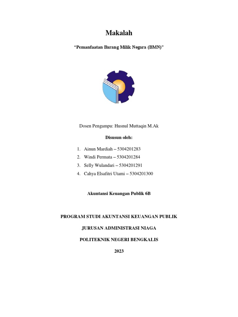 Makalah: "Pemanfaatan Barang Milik Negara (BMN) " | PDF