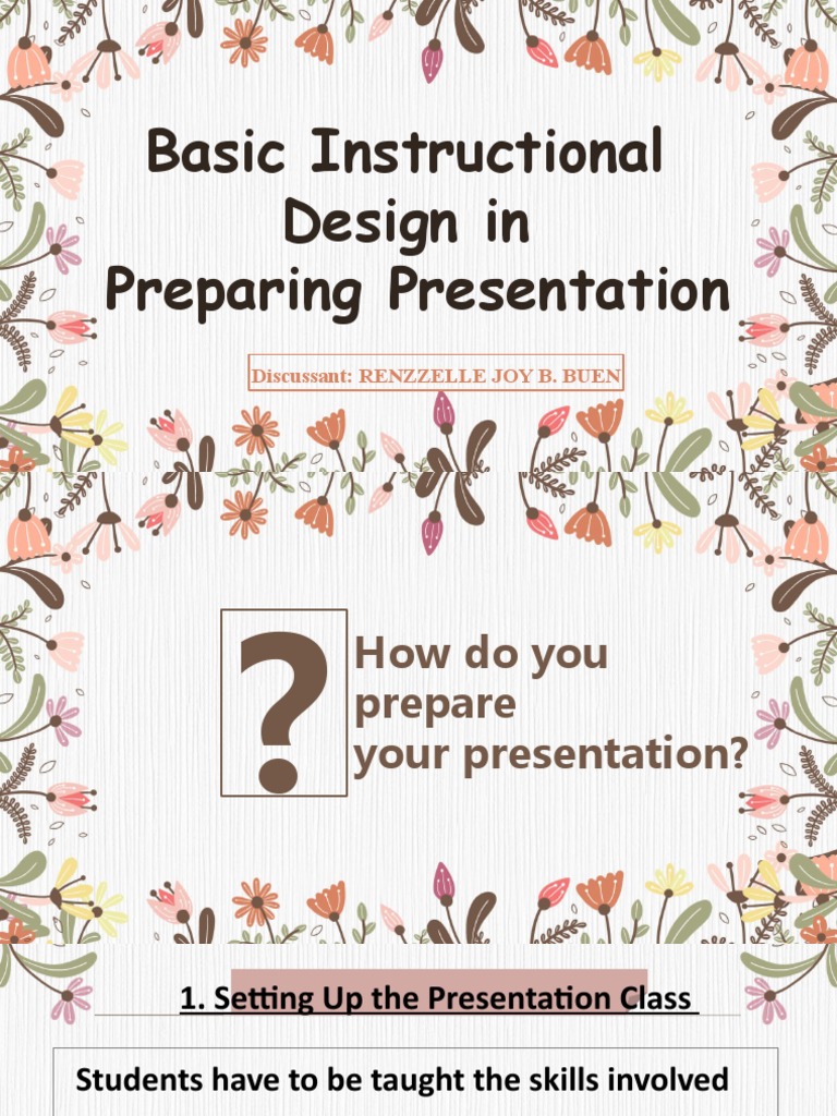 Basic Instructional Design in Preparing Presentation Discussant | PDF ...