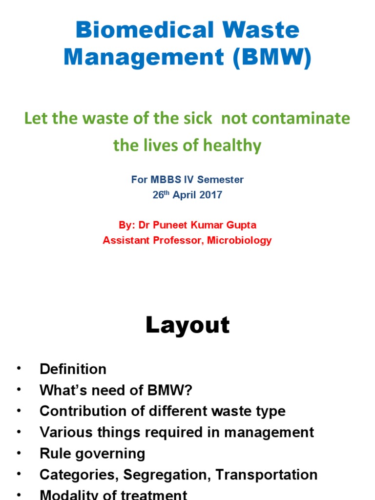 Biomedical Waste Management (BMW) : Let The Waste of The Sick Not ...