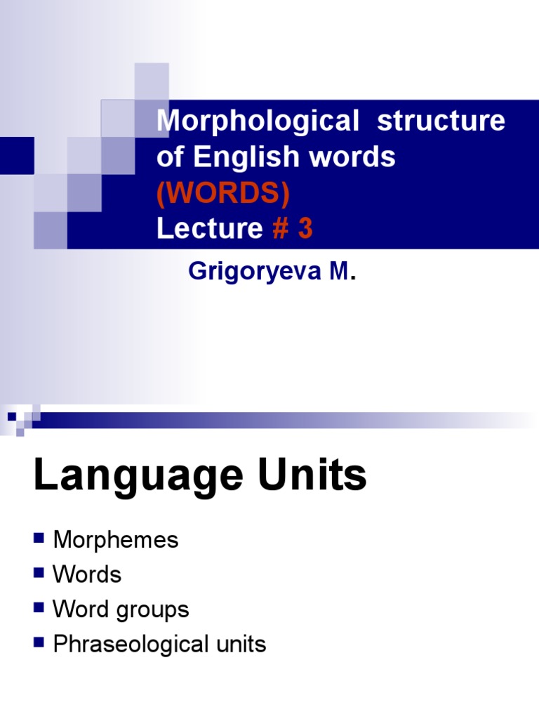 Morphological Structure of English Words | PDF | Word | Human Communication
