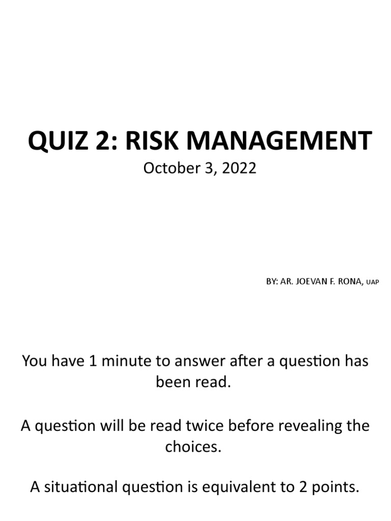 Quiz 2: Risk Management: October 3, 2022 | PDF | Risk | Risk Management