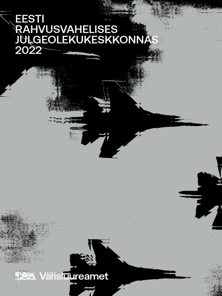 Eesti Rahvus Vahelises Julgeoleku Keskkonnas 2022 | PDF