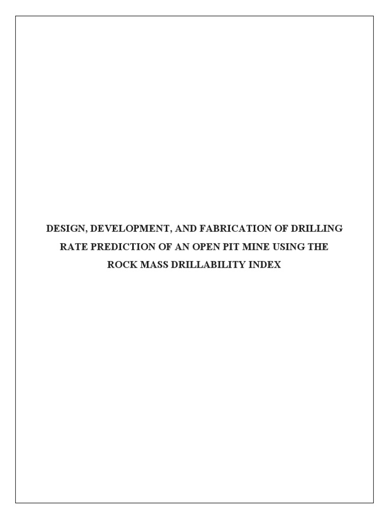 Drilling Rate Prediction Of An Open Pit Mine Using The Rock Mass Drillability Index Pdf