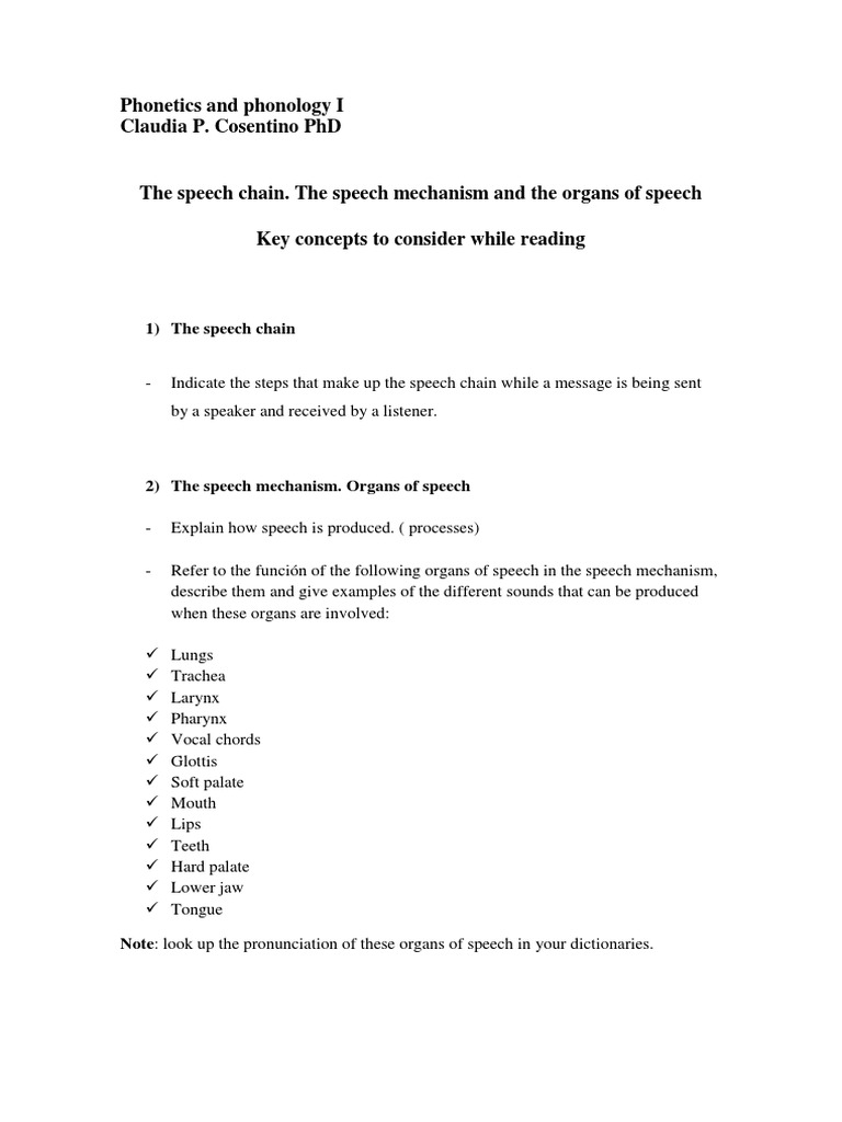 Phonetics and Phonology I Claudia P. Cosentino PHD: 1) The Speech Chain ...