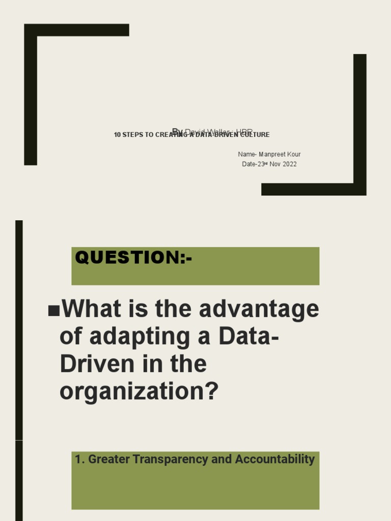Milestone 2 (Manpreet Kour) Data Driven | PDF | Decision Making | Analytics