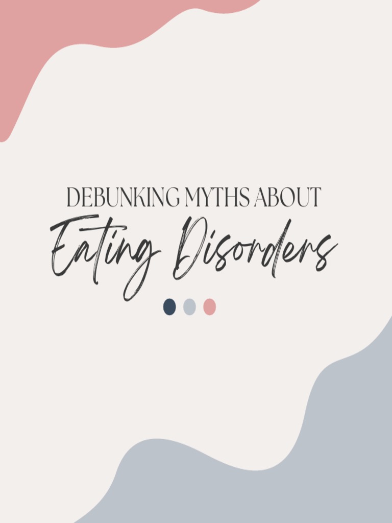 Debunking Myths About Eating Disorders Pdf Eating Disorder